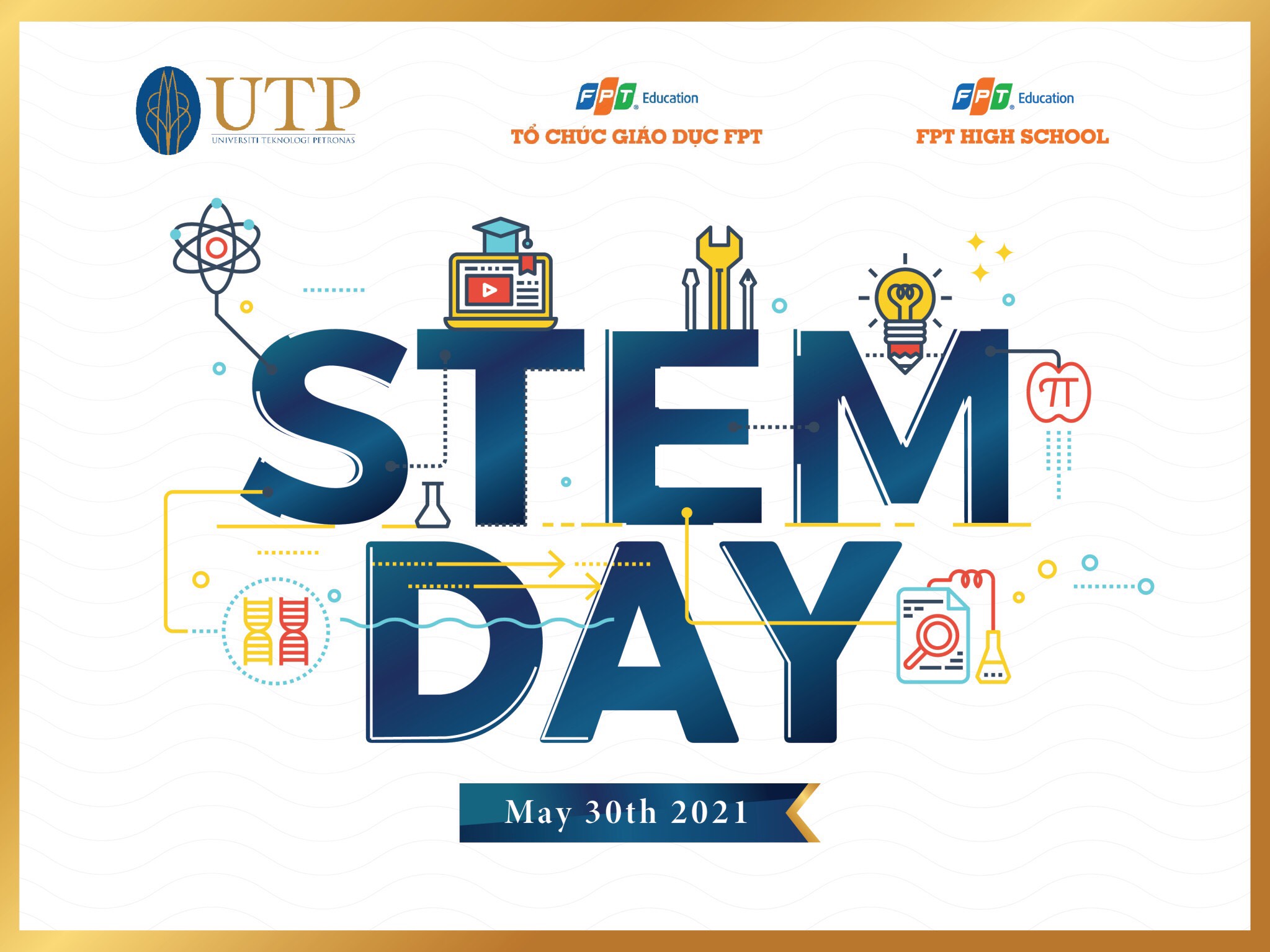 STEM DAY 2021 – Hoạt động thường niên của tổ chức giáo dục FPT sẽ diễn ...
